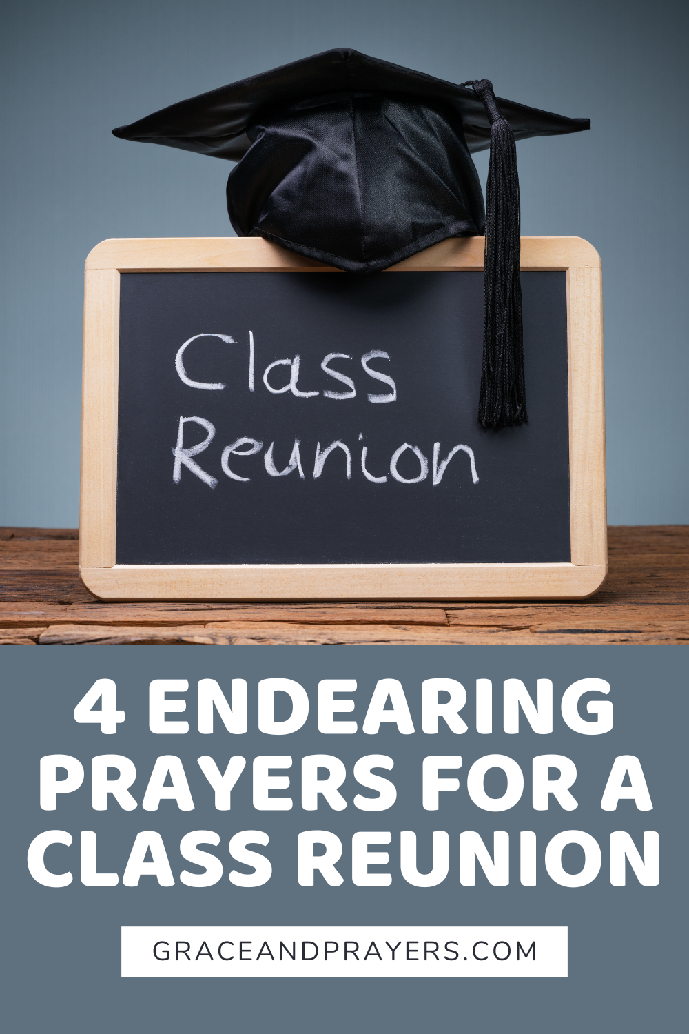 4 Endearing Prayers for a Class Reunion - Grace and Prayers