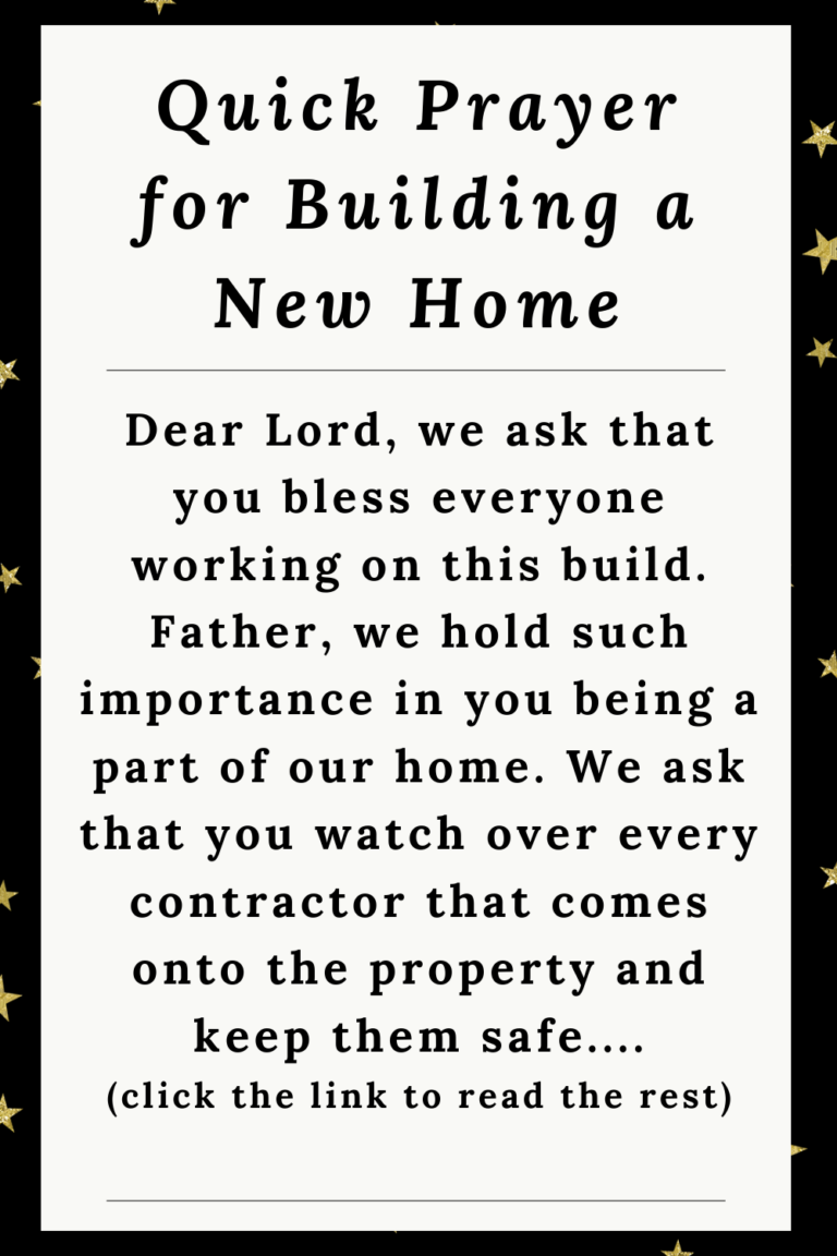 11 Prayers for Building a New House - Grace and Prayers