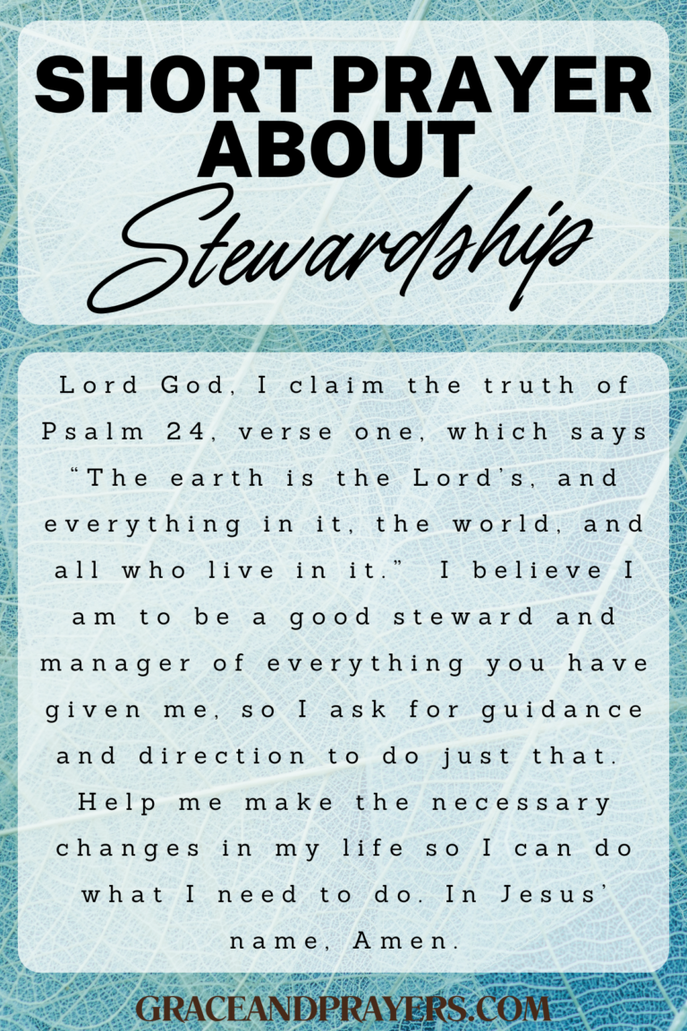 7 Hopeful Prayers For Being A Good Steward - Grace and Prayers