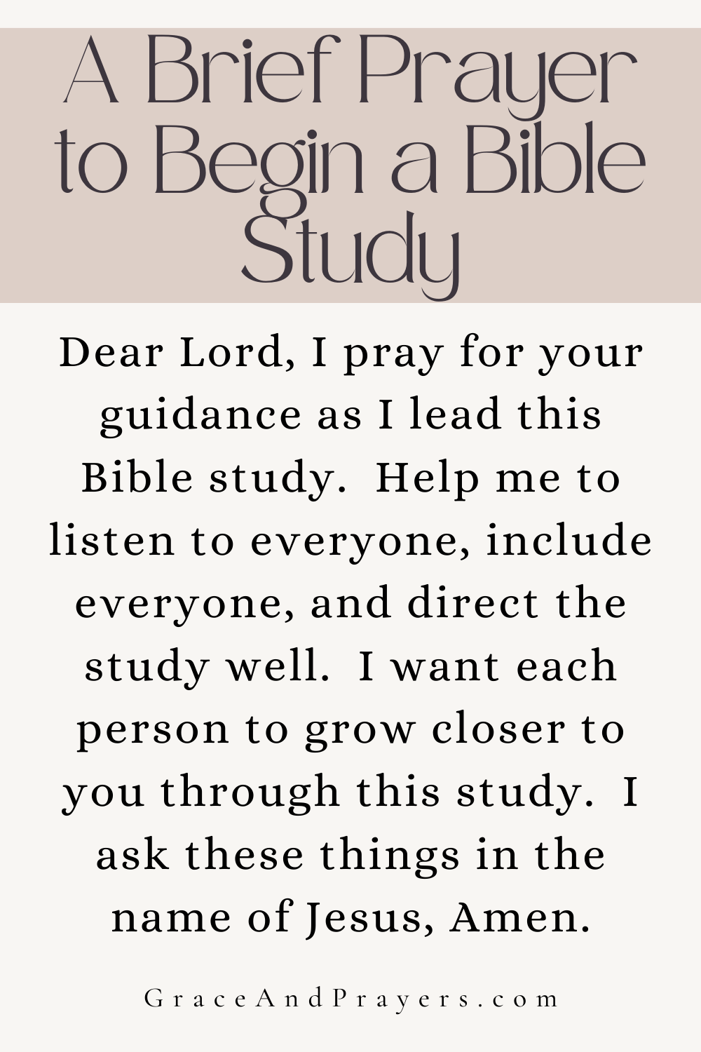 6 Sincere Prayers for Starting a Bible Study - Grace and Prayers