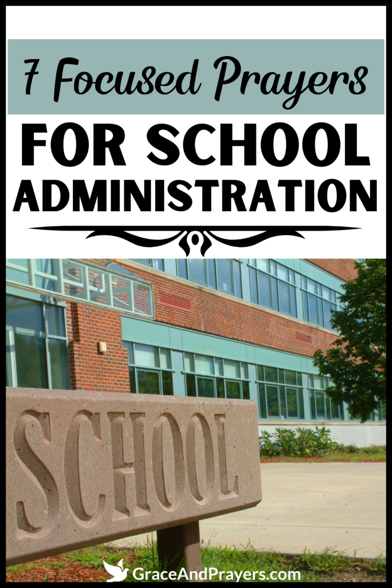 7 Focused Prayers for School Administration - Grace and Prayers