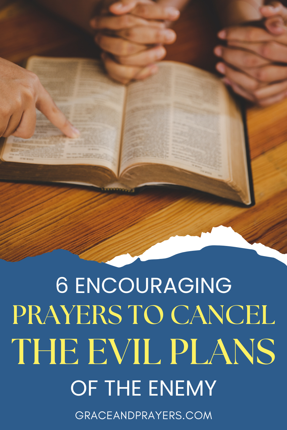 6 Encouraging Prayers To Cancel The Evil Plans Of The Enemy