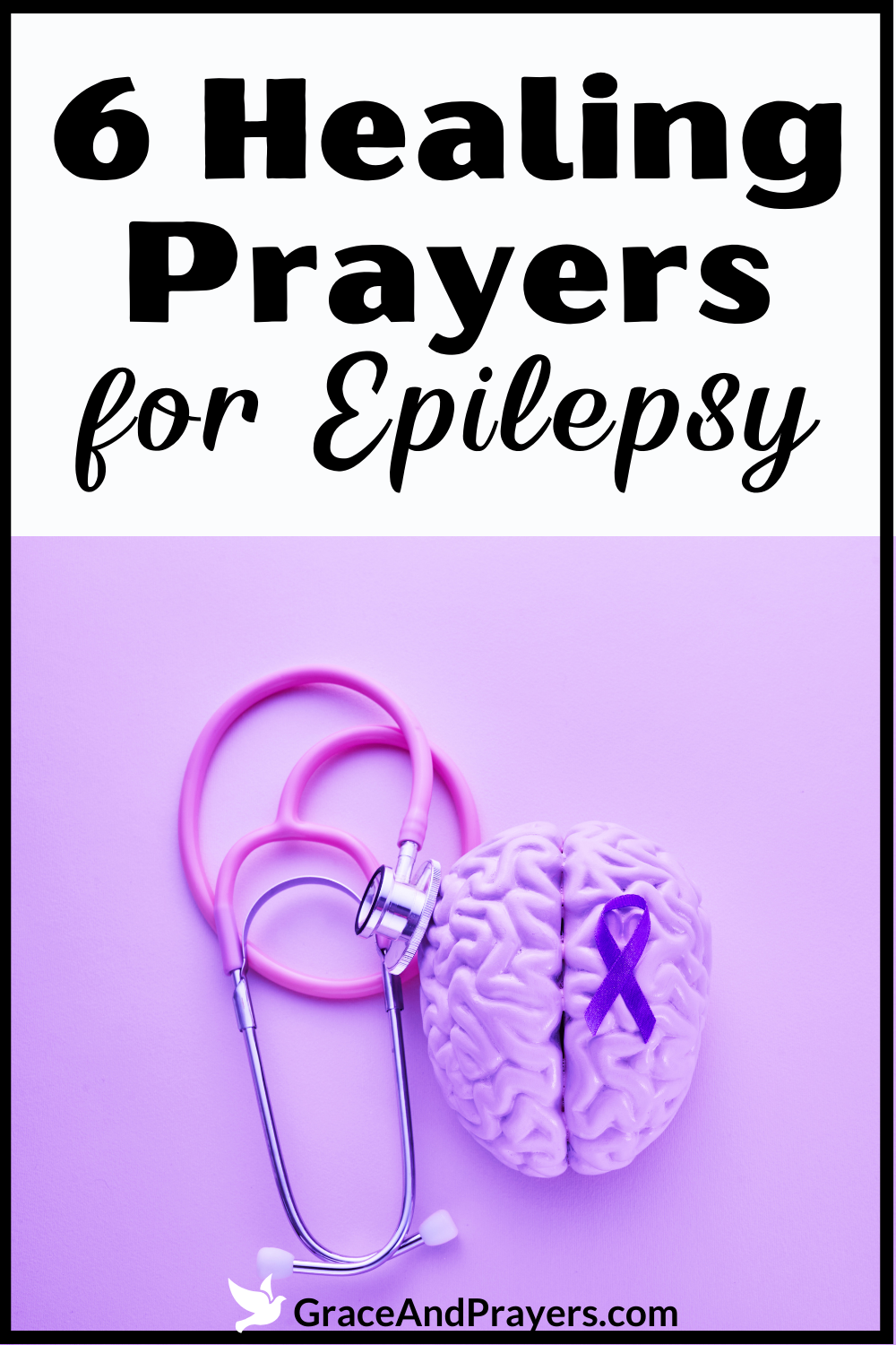 6 Healing Prayers for Epilepsy - Grace and Prayers