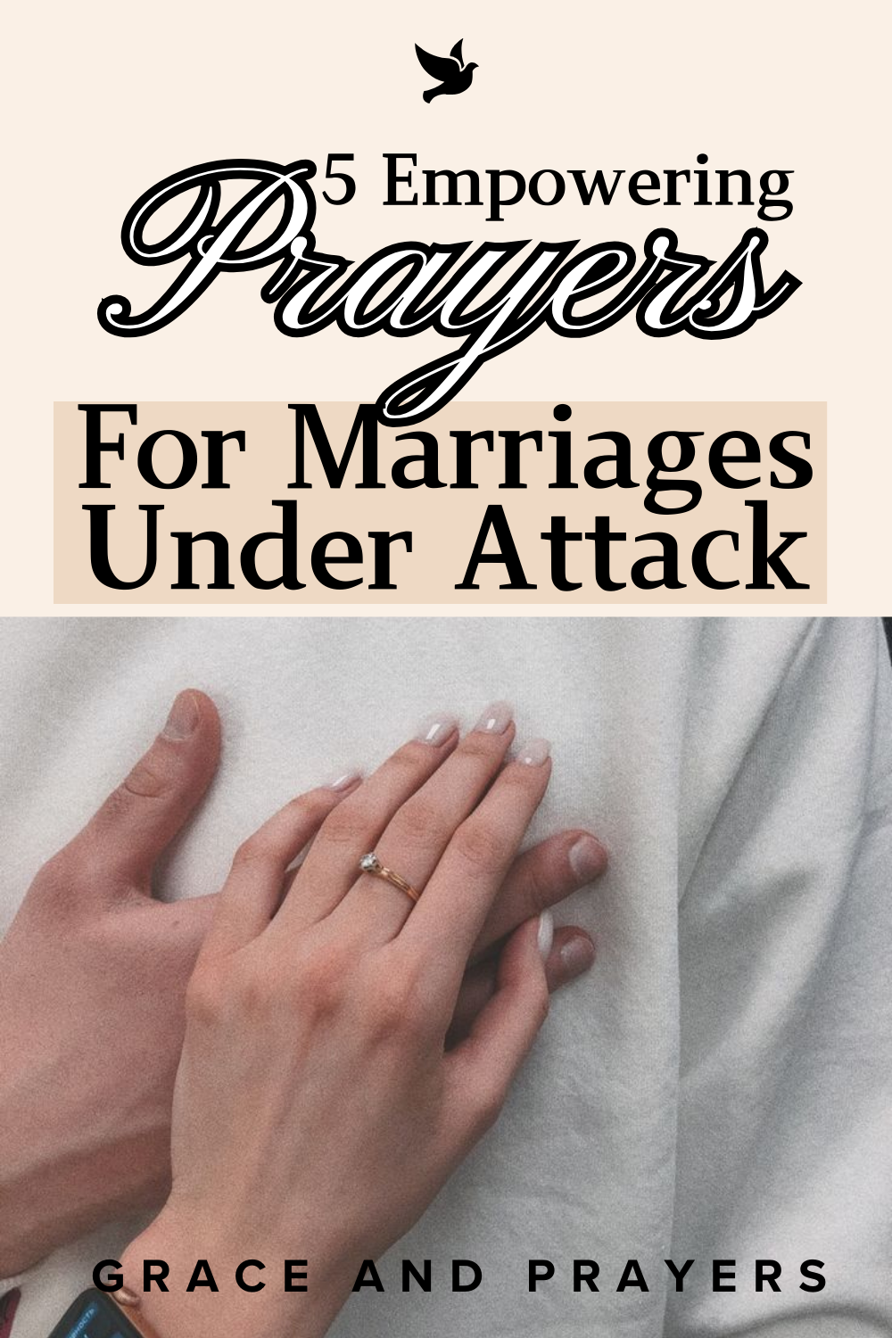 5 Empowering Prayers For Marriages Under Attack - Grace and Prayers