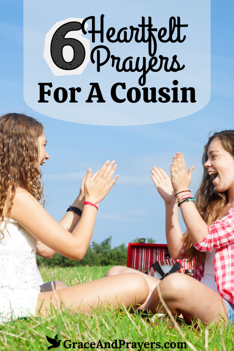6 Heartfelt Prayers for a Cousin - Grace and Prayers