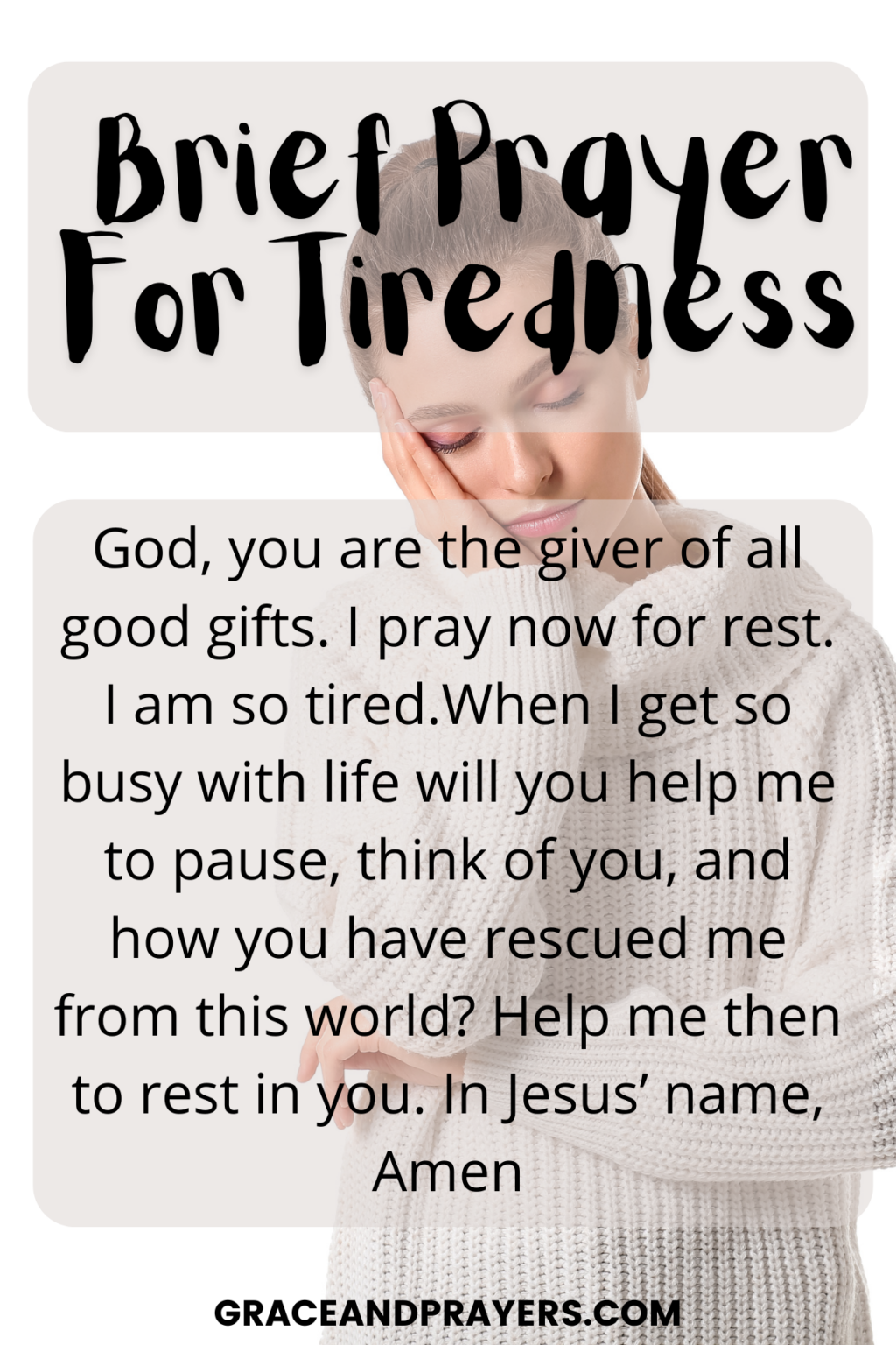 5 Strengthening Prayers For Tiredness - Grace and Prayers