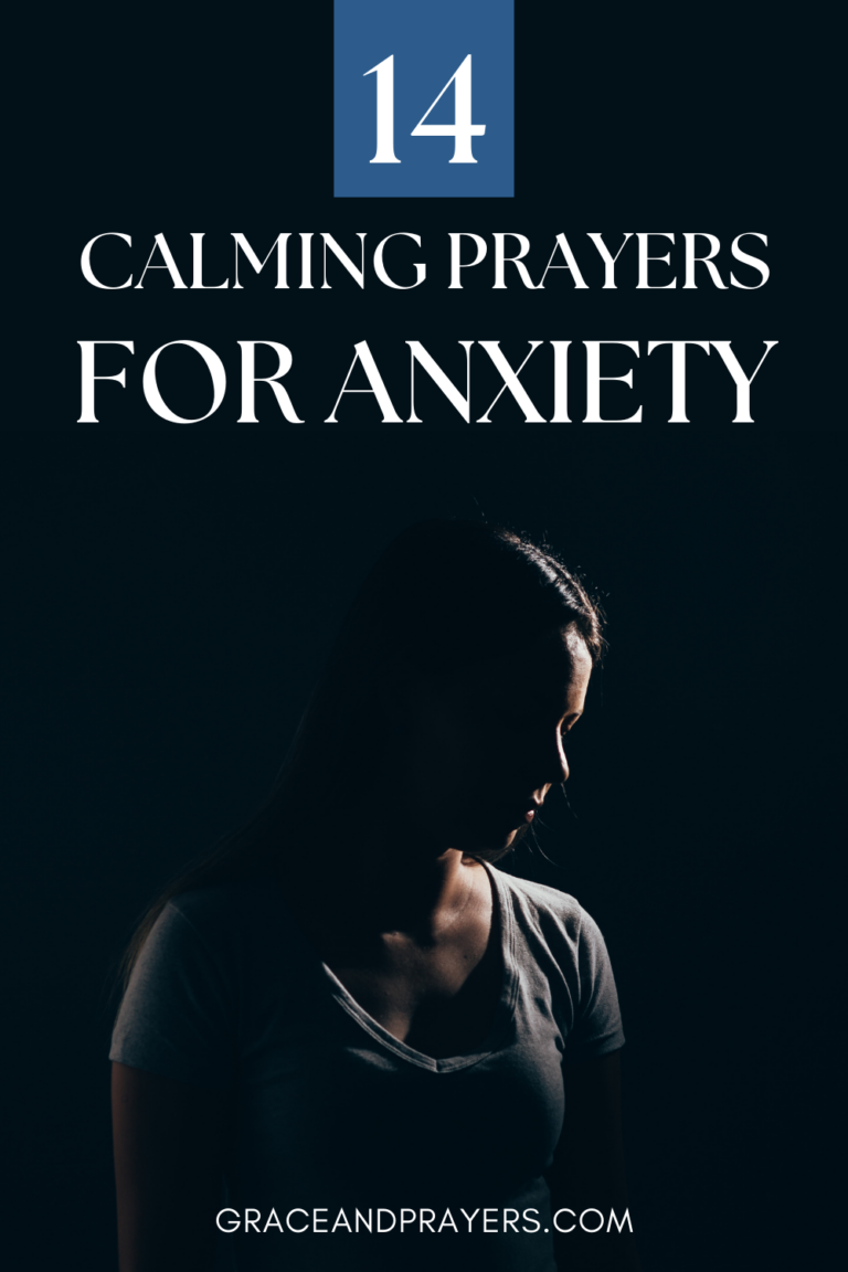 14 Calming Prayers For Anxiety - Grace and Prayers