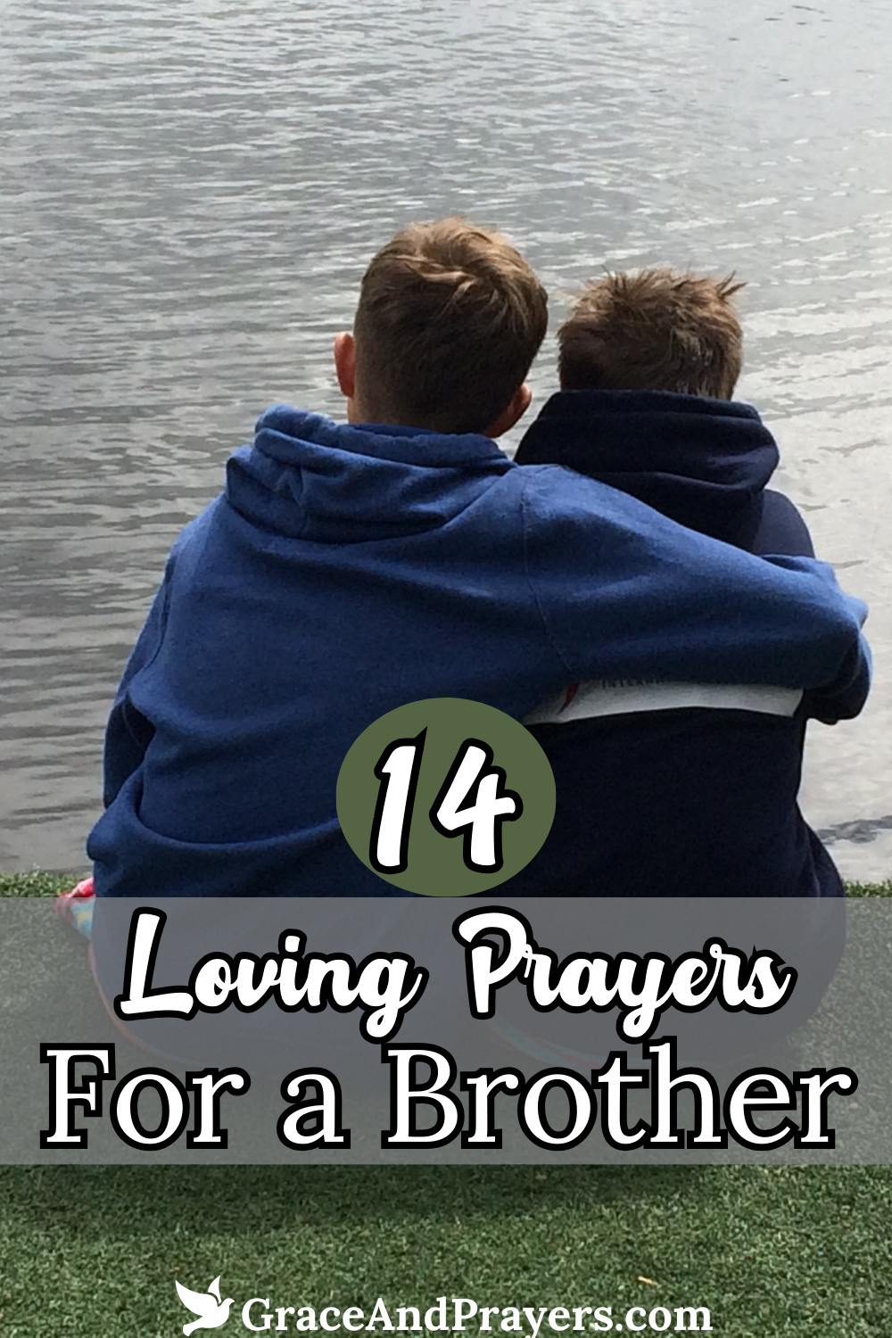 14 Loving Prayers For a Brother - Grace and Prayers