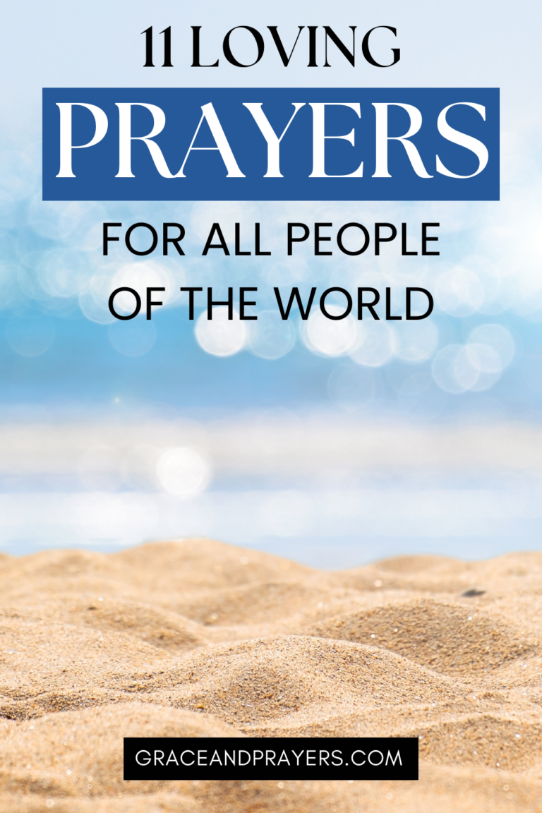 11 Caring Prayers for All the People of the World - Grace and Prayers