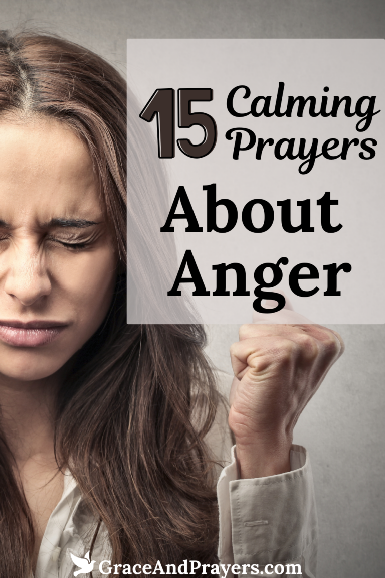 15 Calming Prayers About Anger - Grace and Prayers