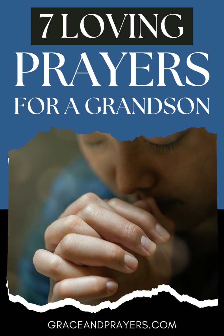 7 Strengthening Prayers for a Grandson - Grace and Prayers