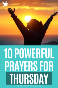 10 Inspiring Prayers For Thursday - Grace and Prayers