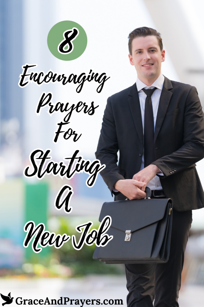 8 Encouraging Prayers For Starting A New Job - Grace and Prayers