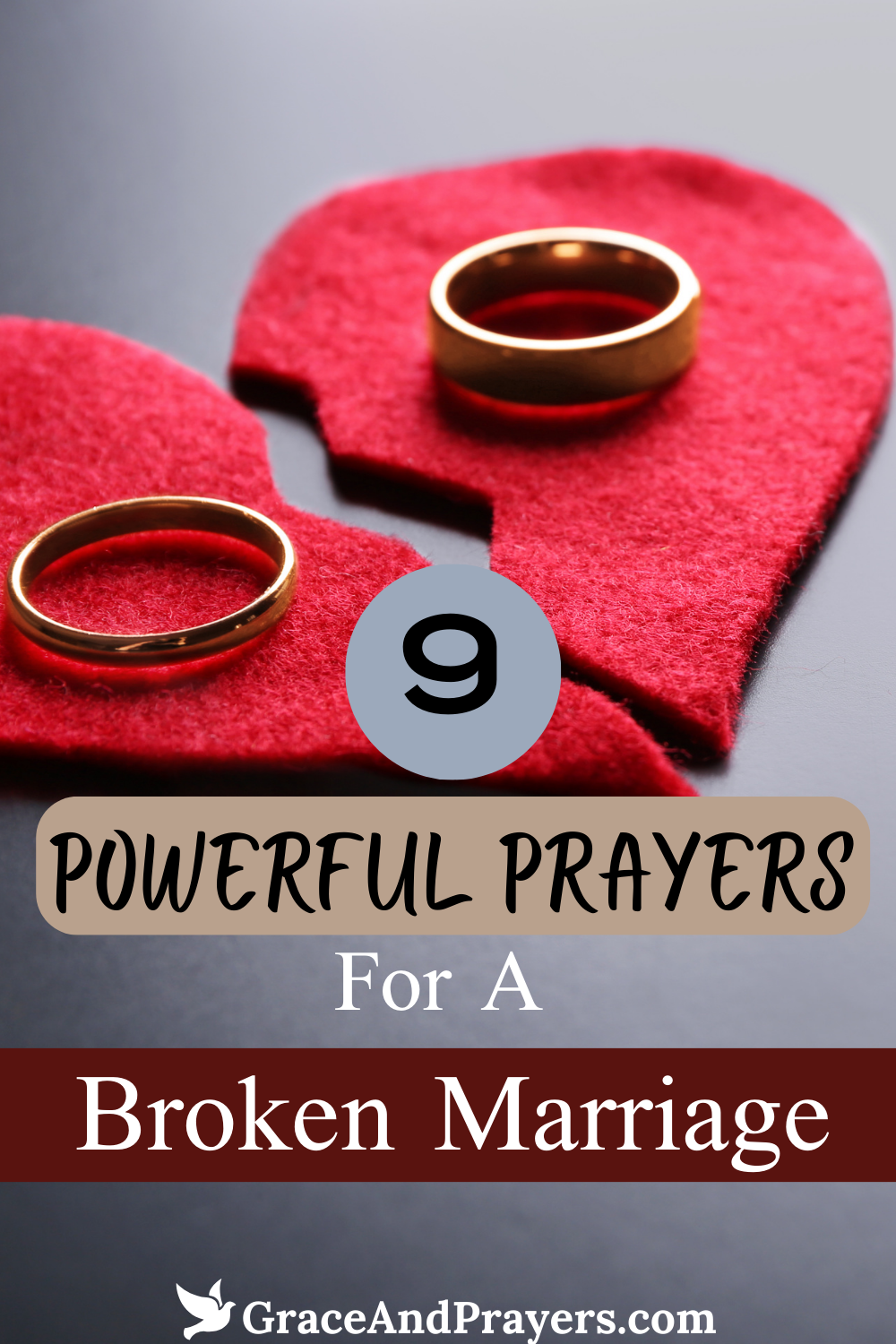 9 Powerful Prayers For A Broken Marriage - Grace and Prayers