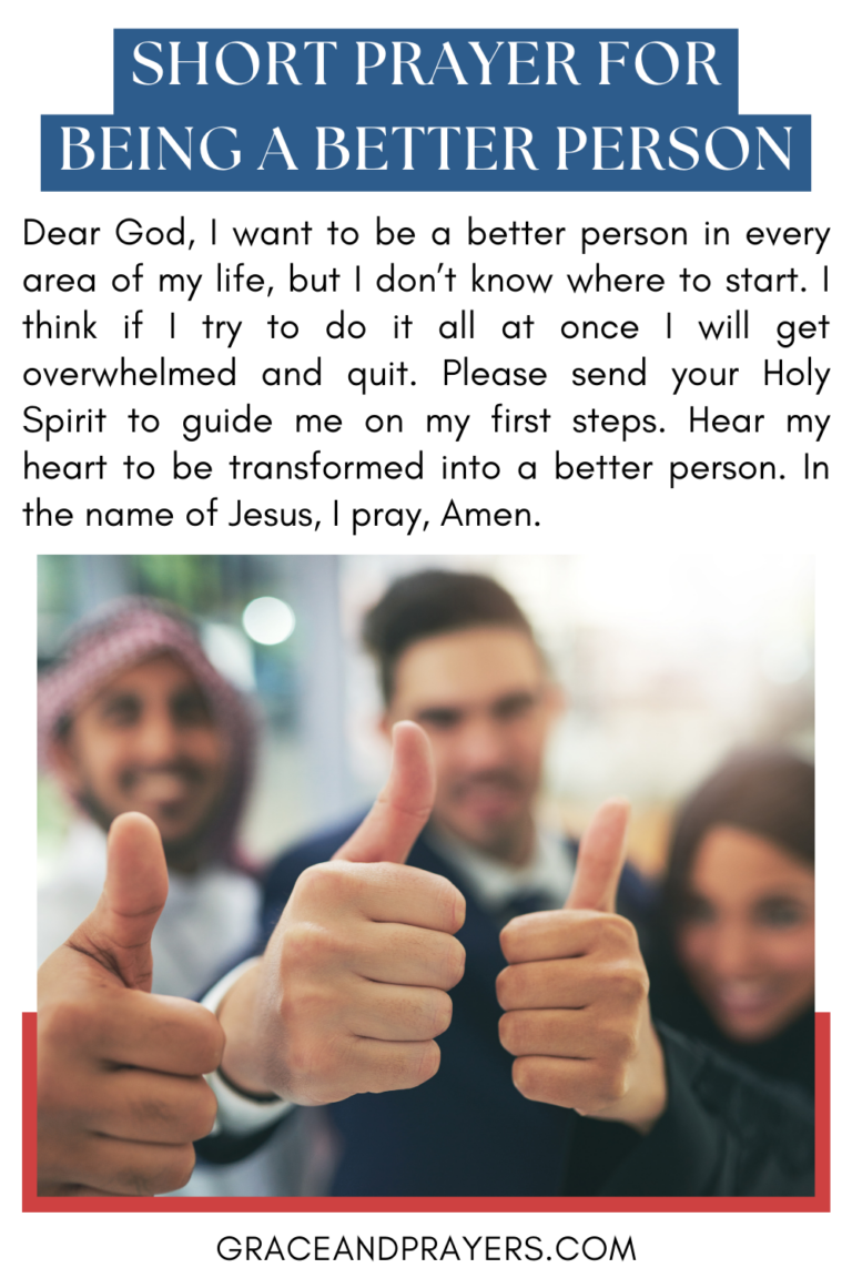 12 Encouraging Prayers To Be A Better Person - Grace and Prayers