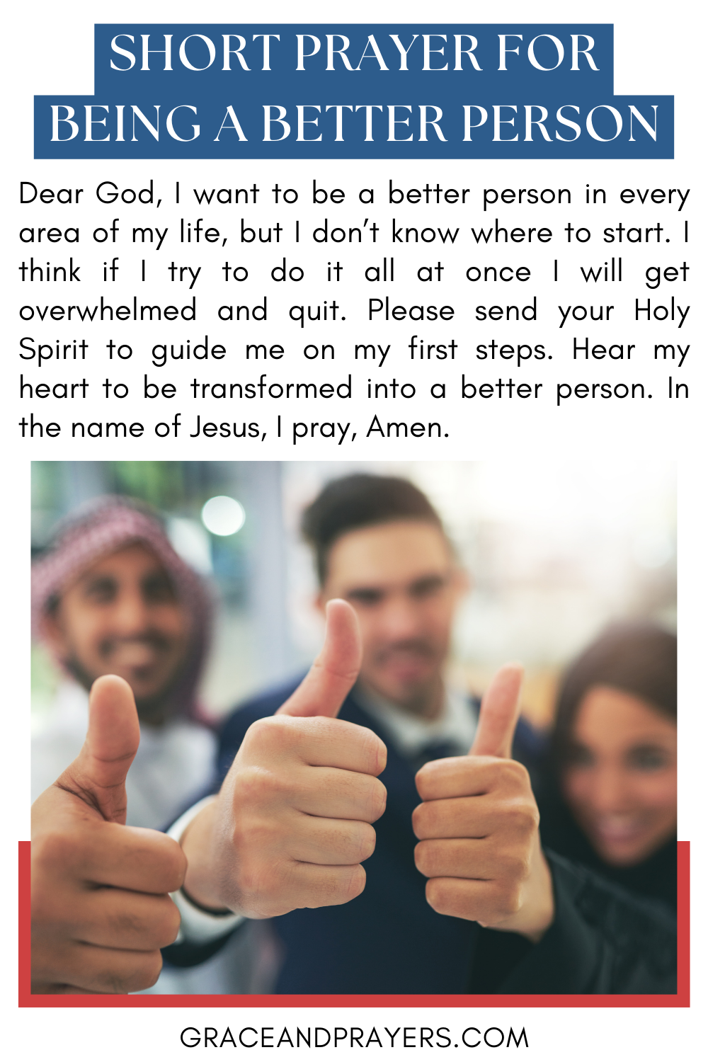 12 Encouraging Prayers To Be A Better Person - Grace and Prayers
