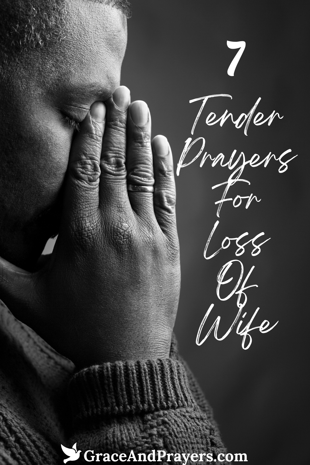 7 Tender Prayers For Loss Of Wife - Grace and Prayers