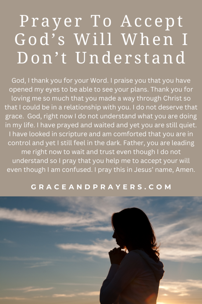 5 Encouraging Prayers For Accepting God’s Will - Grace and Prayers