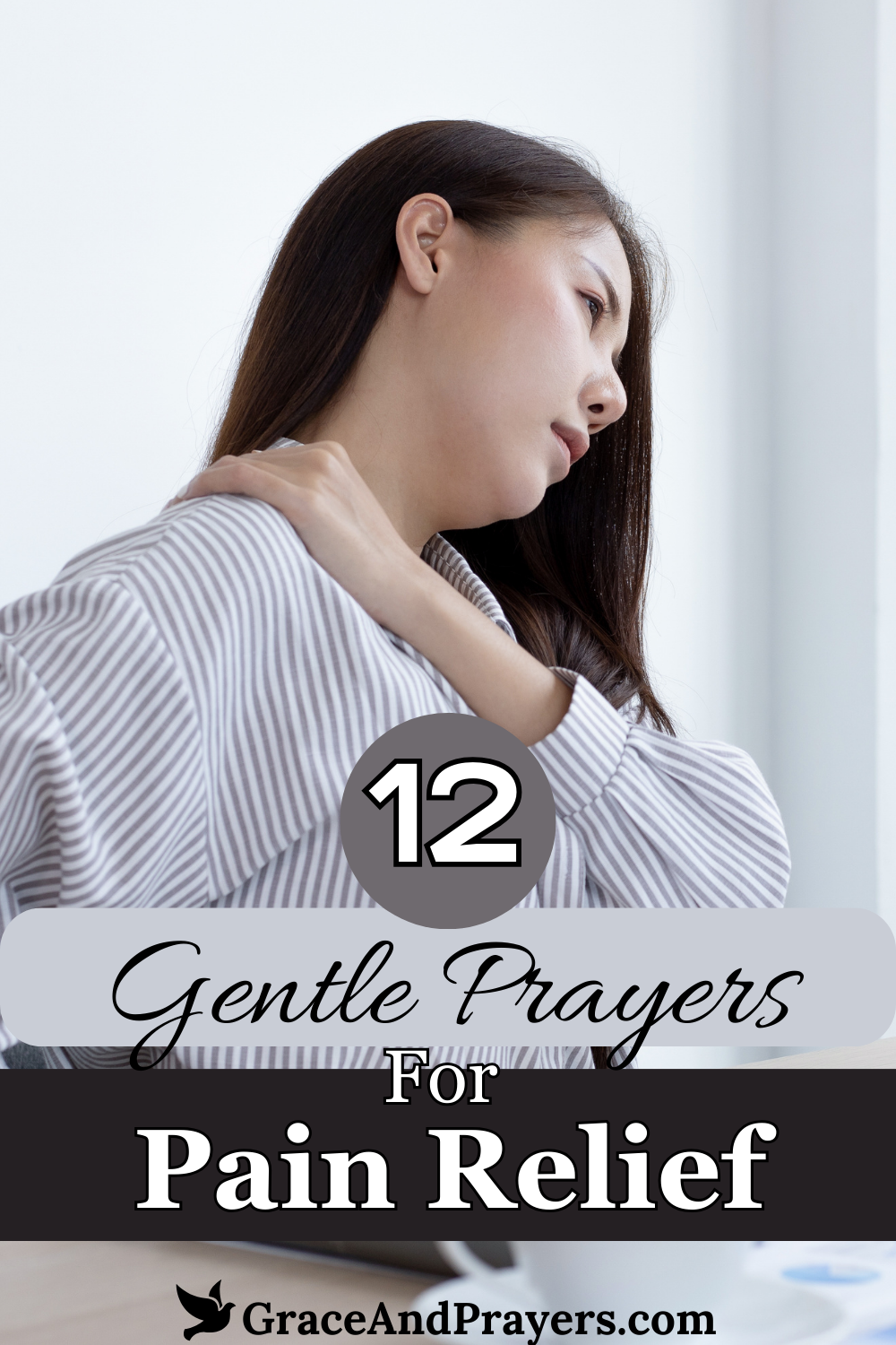 12 Gentle Prayers For Pain Relief - Grace and Prayers