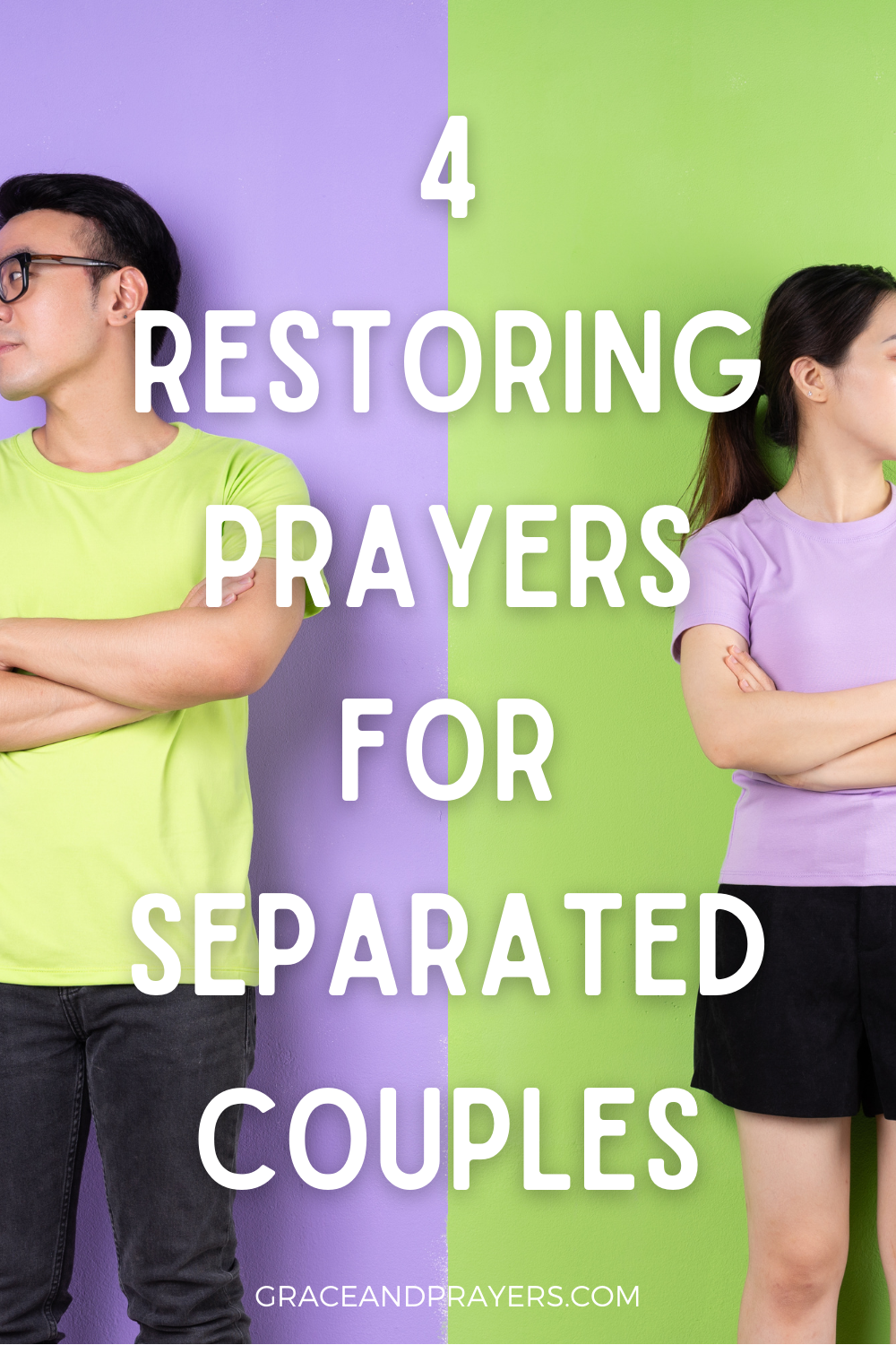 4 Restoring Prayers For Separated Couples - Grace and Prayers