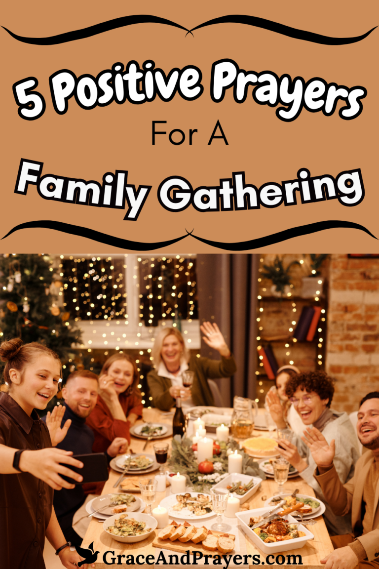 5 Positive Prayers For A Family Gathering - Grace and Prayers