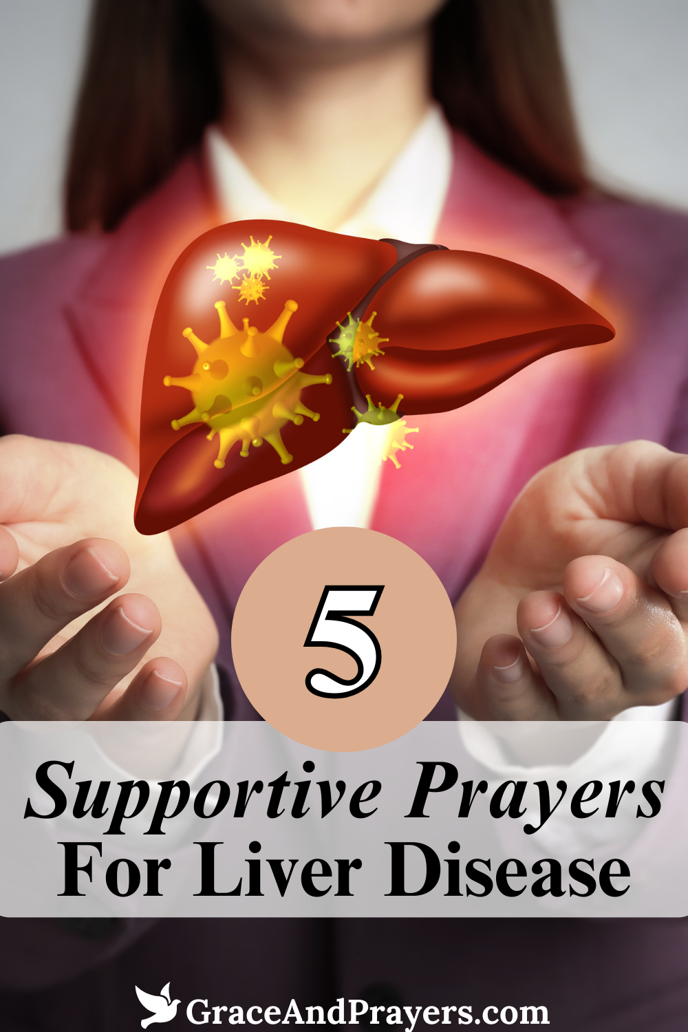 5 Supportive Prayers For Liver Disease - Grace and Prayers