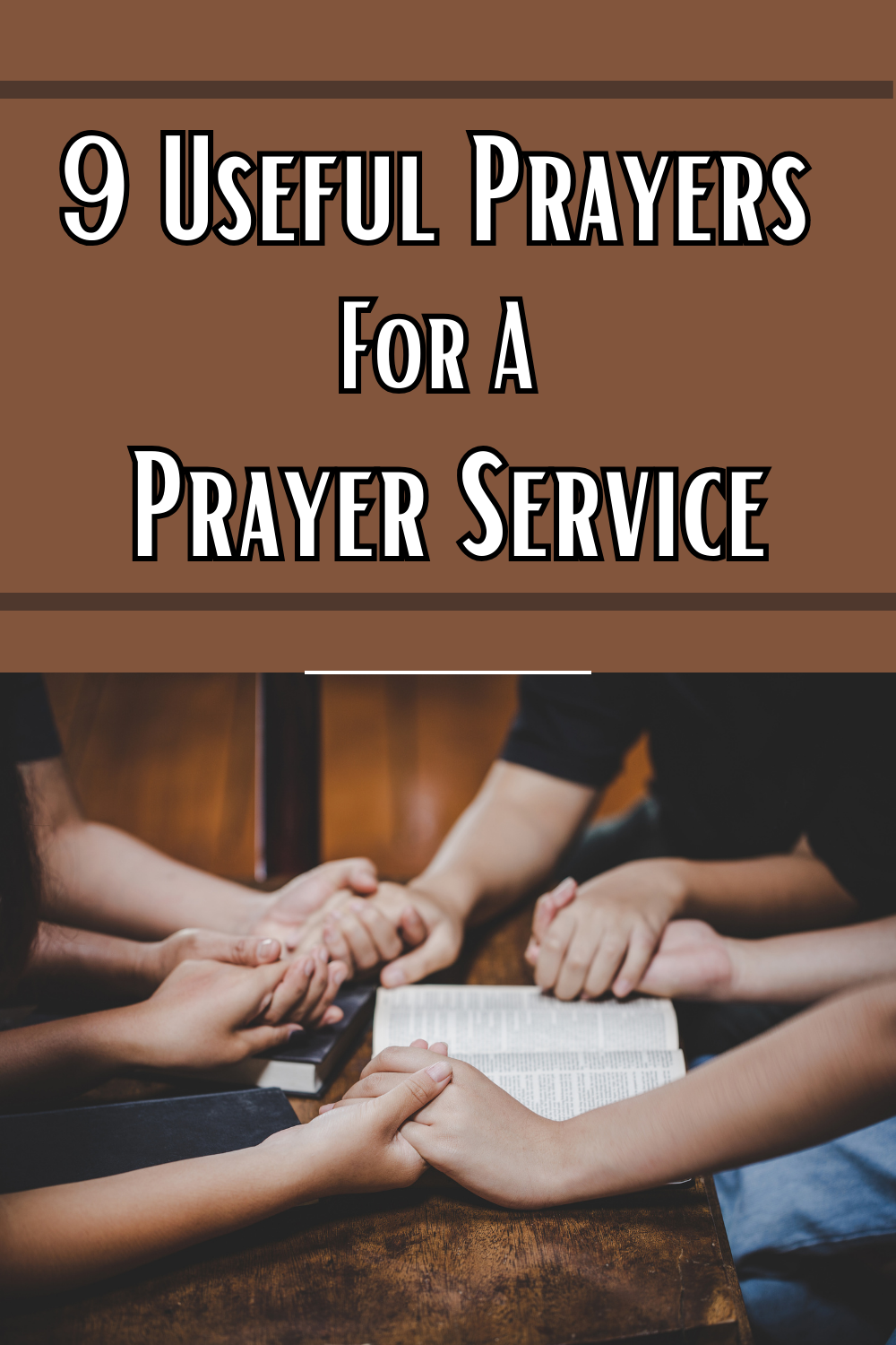 9 Useful Prayers For A Prayer Service - Grace and Prayers