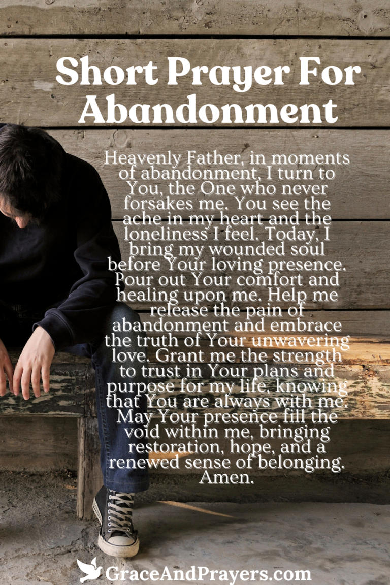 6 Supportive Prayers For Abandonment - Grace and Prayers