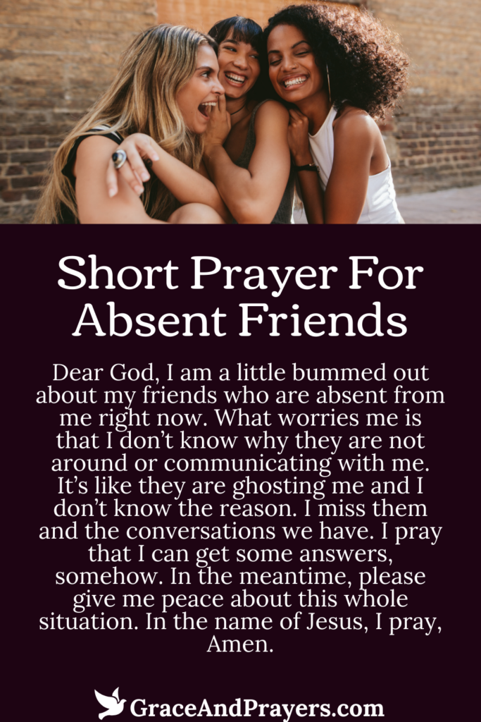 7 Hopeful Prayers For Absent Friends - Grace and Prayers