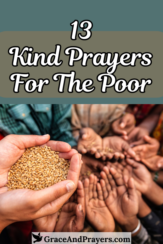 13 Kind Prayers For The Poor - Grace and Prayers