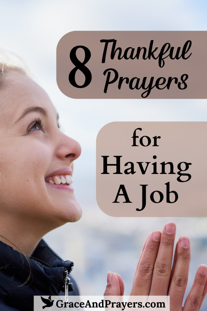8 Thankful Prayers For Having A Job - Grace and Prayers