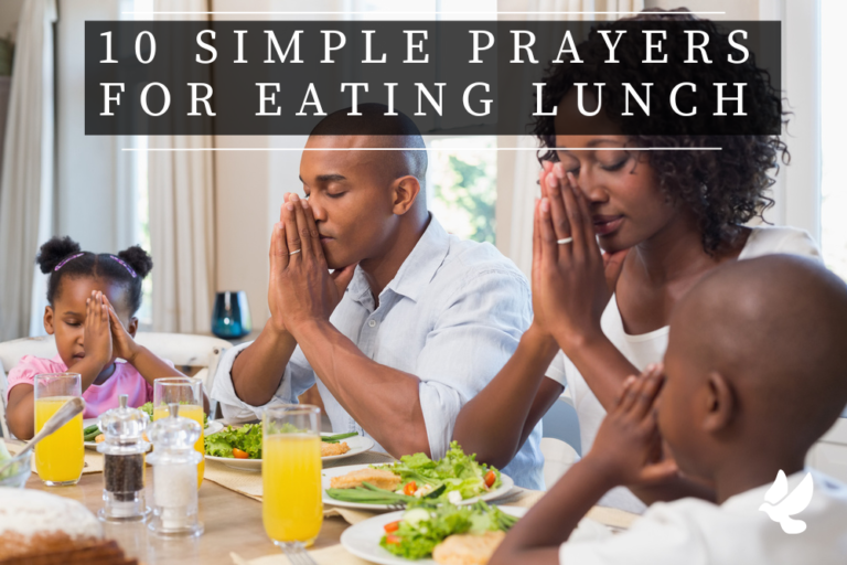 10 Simple Prayers For Eating Lunch - Grace and Prayers