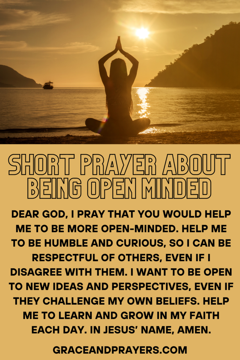 7 Honest Prayers For Being Open Minded - Grace and Prayers