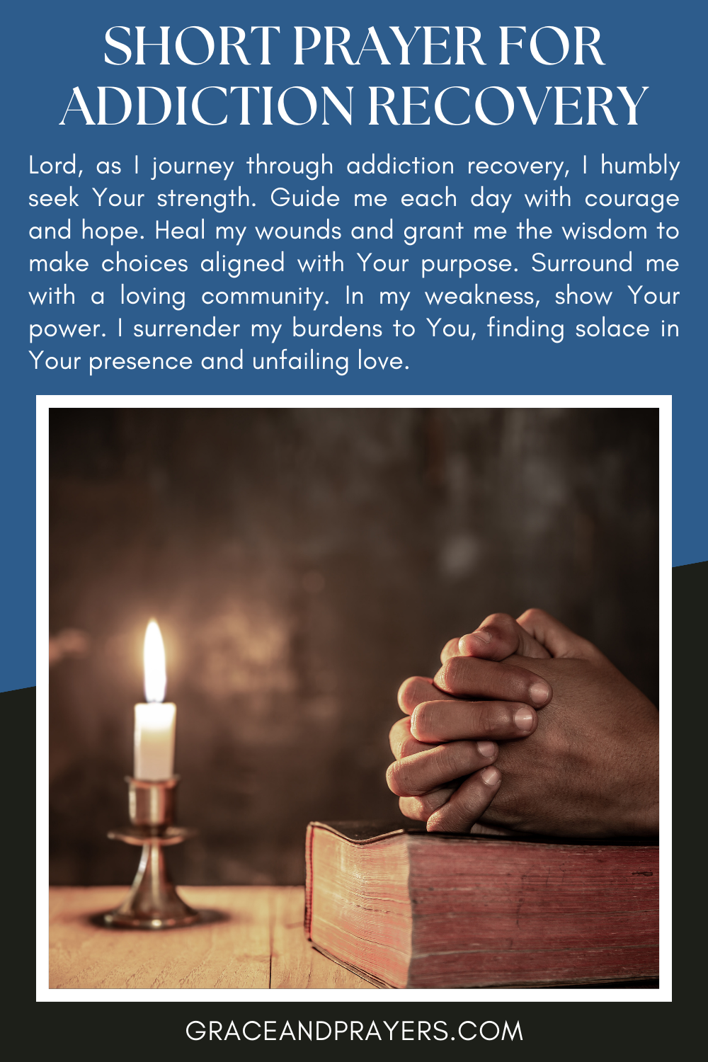 13 Tender Prayers For Addiction Recovery - Grace and Prayers