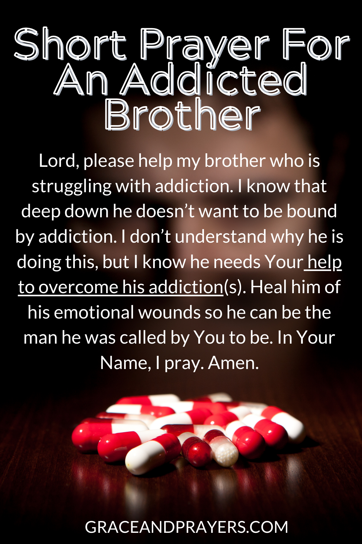 7 Loving Prayers For An Addicted Brother - Grace and Prayers