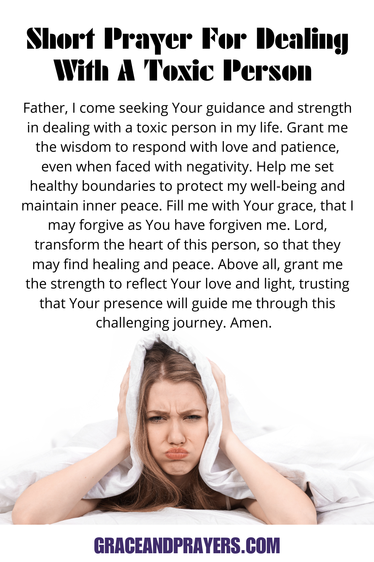 7 Strong Prayers For Dealing With Toxic People - Grace and Prayers