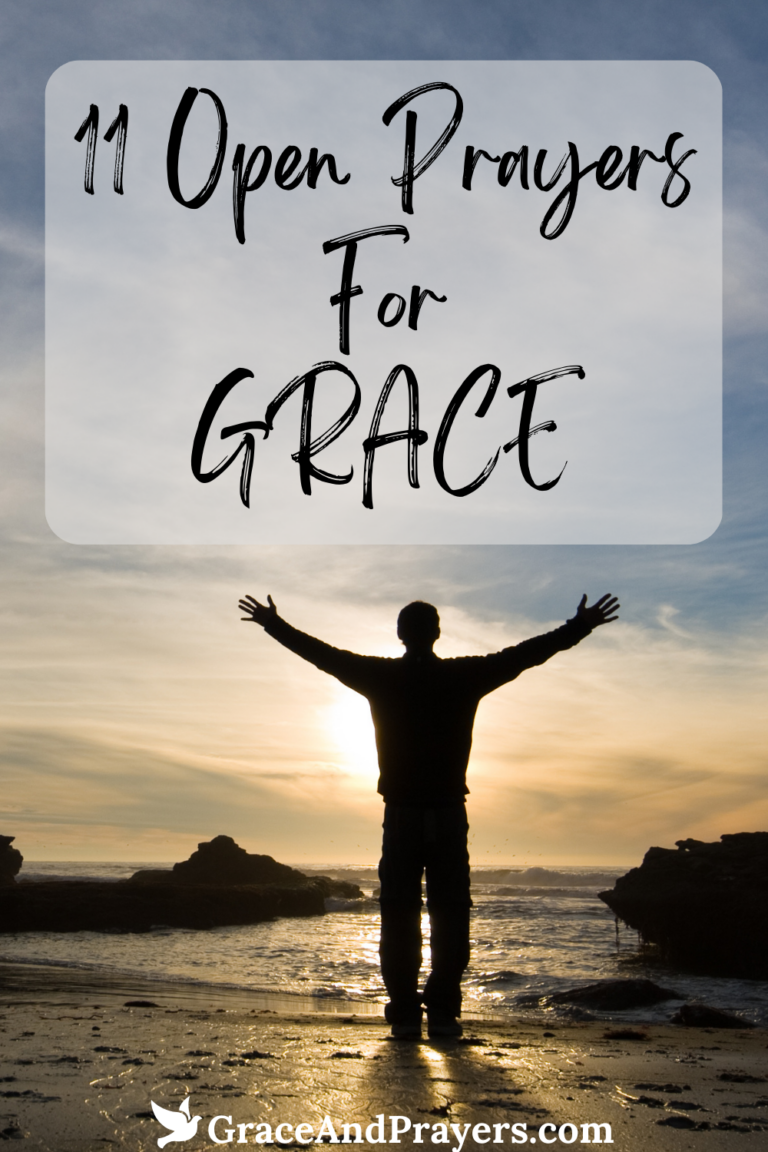 11 Open Prayers For Grace - Grace and Prayers