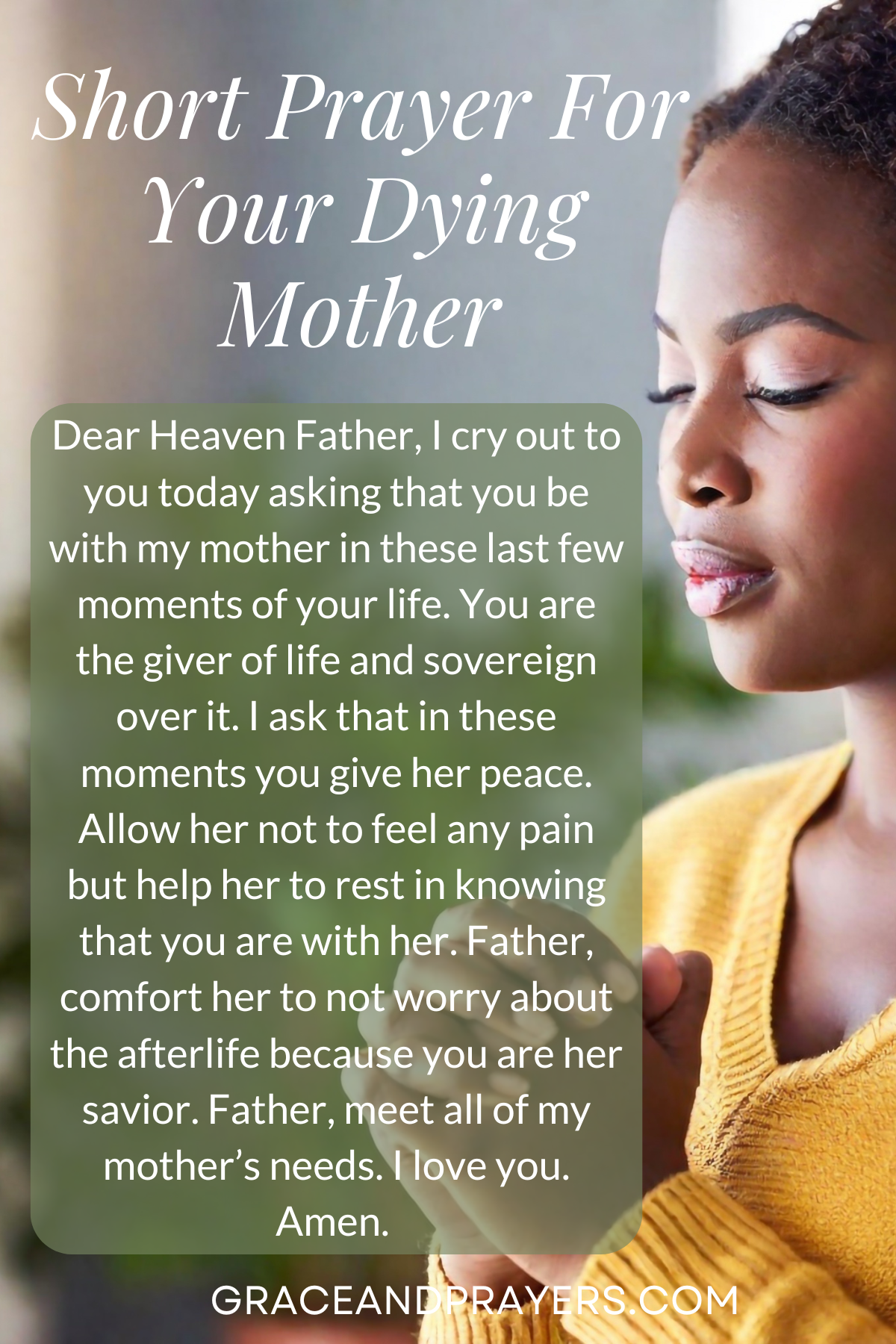6 Loving Prayers For Your Dying Mother - Grace and Prayers