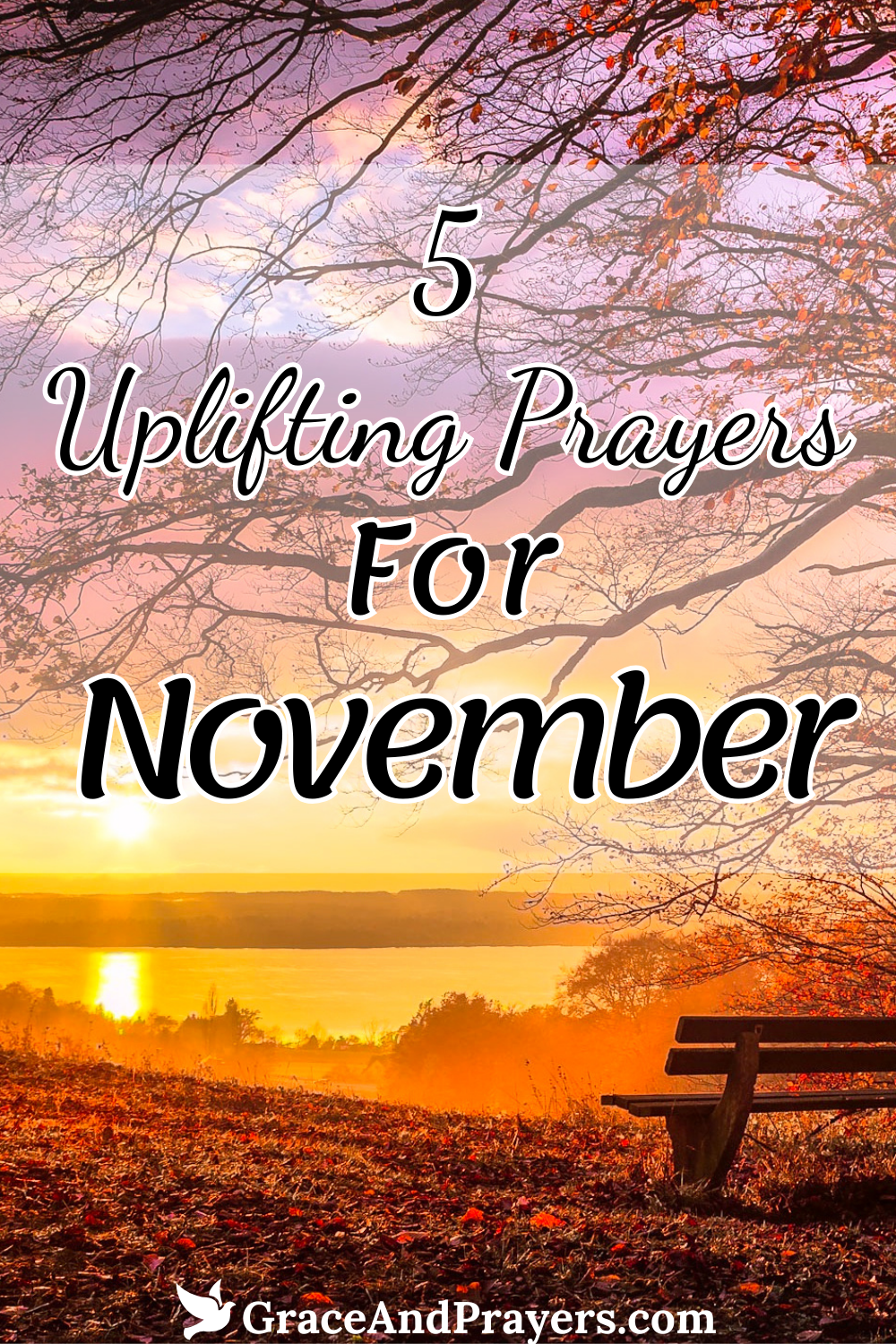 5 Uplifting Prayers For November - Grace and Prayers