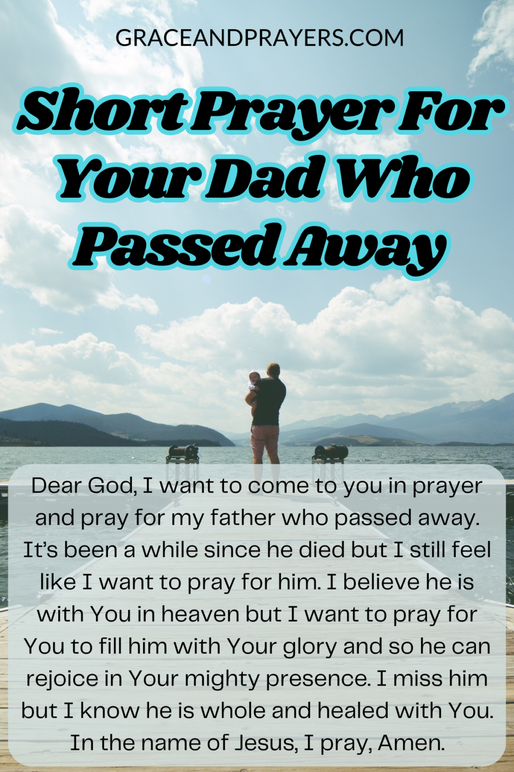 7 Caring Prayers For Dad Who Passed Away - Grace and Prayers