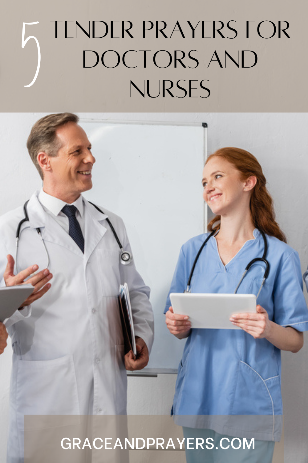 5 Tender Prayers for Doctors and Nurses - Grace and Prayers