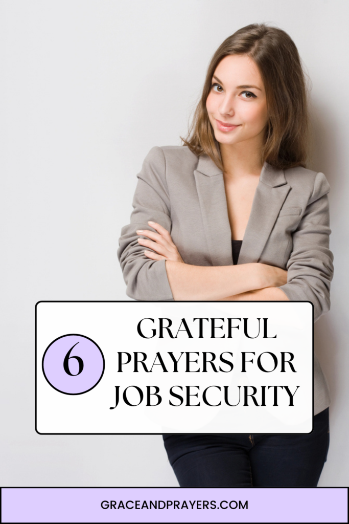 6 Grateful Prayers For Job Security - Grace and Prayers