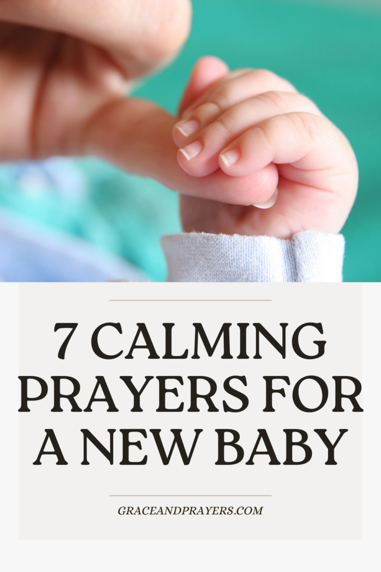 7 Calming Prayers for a New Baby - Grace and Prayers