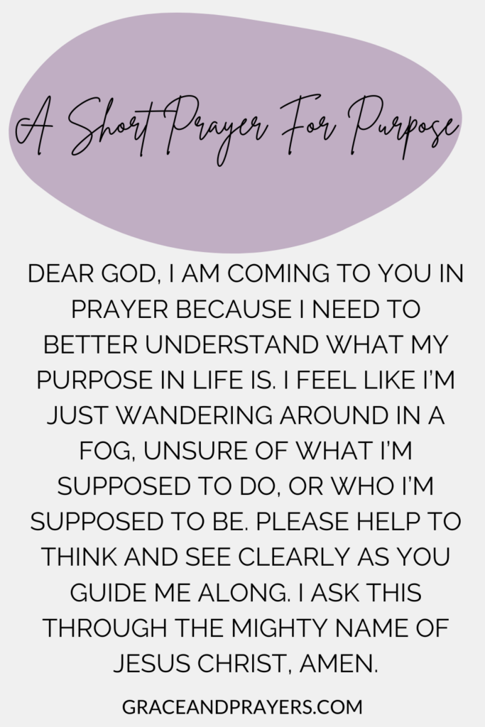 7 Inspiring Prayers For Purpose in Life - Grace and Prayers