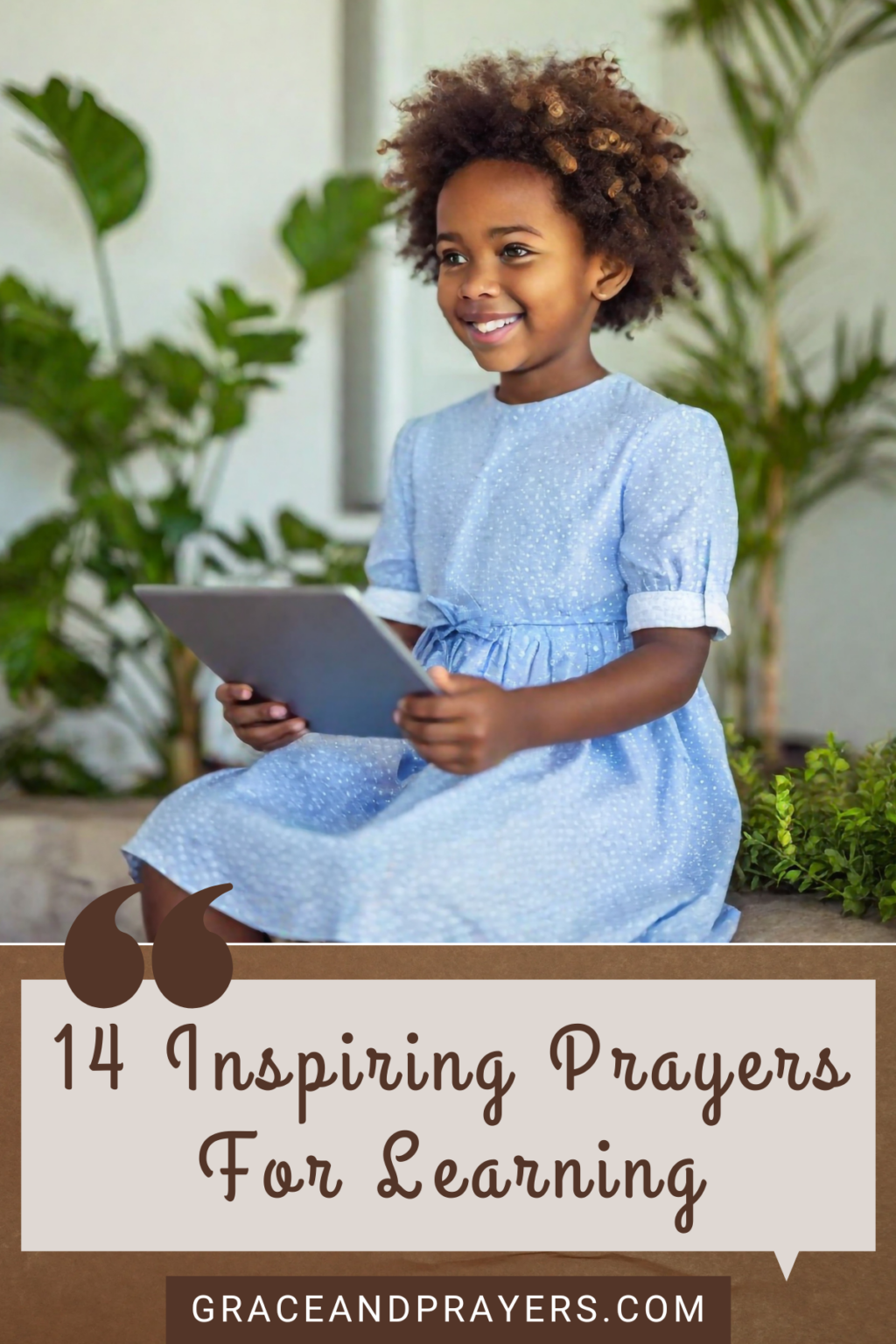 14 Inspiring Prayers For Learning - Grace and Prayers