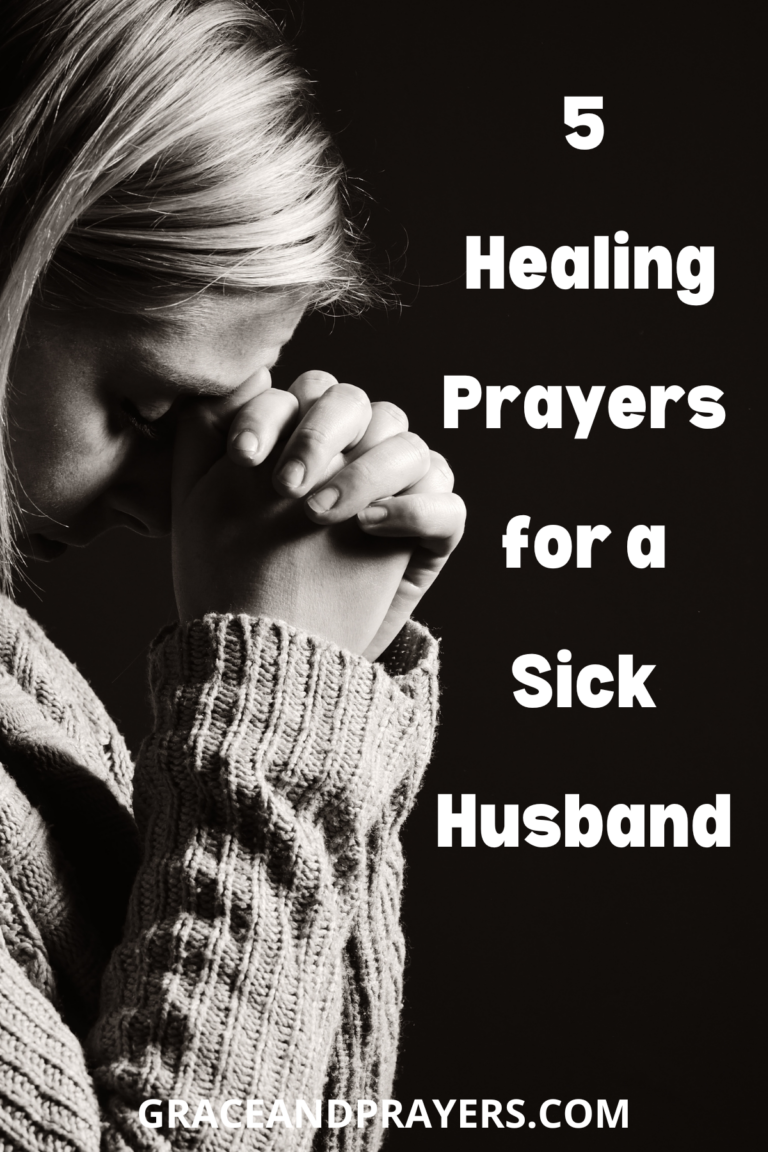 5 Healing Prayers for a Sick Husband - Grace and Prayers