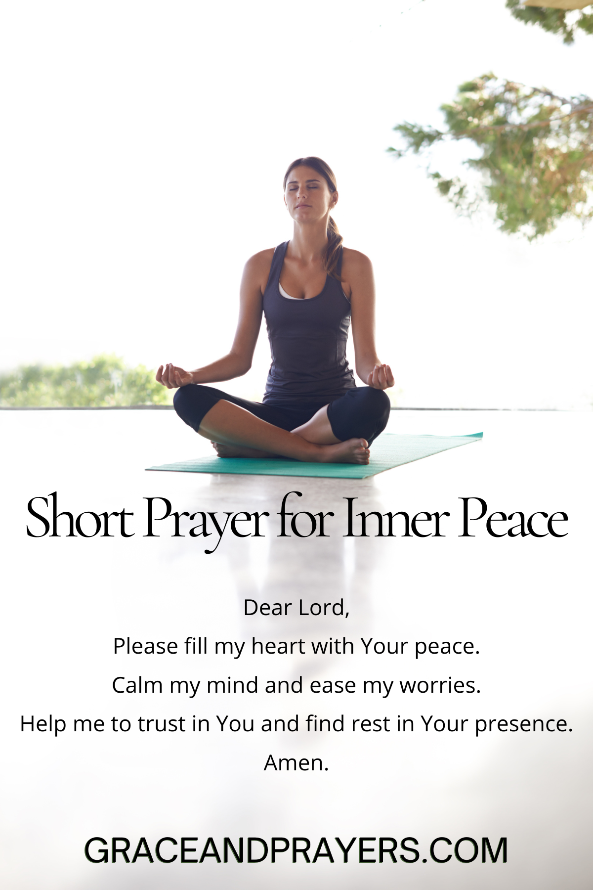 16 Comforting Prayers For Inner Peace - Grace and Prayers