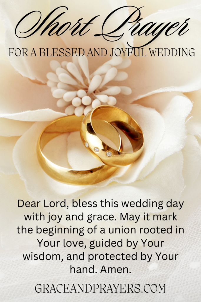 11 Heartfelt Prayers For A Blessed and Joyful Wedding - Grace and Prayers
