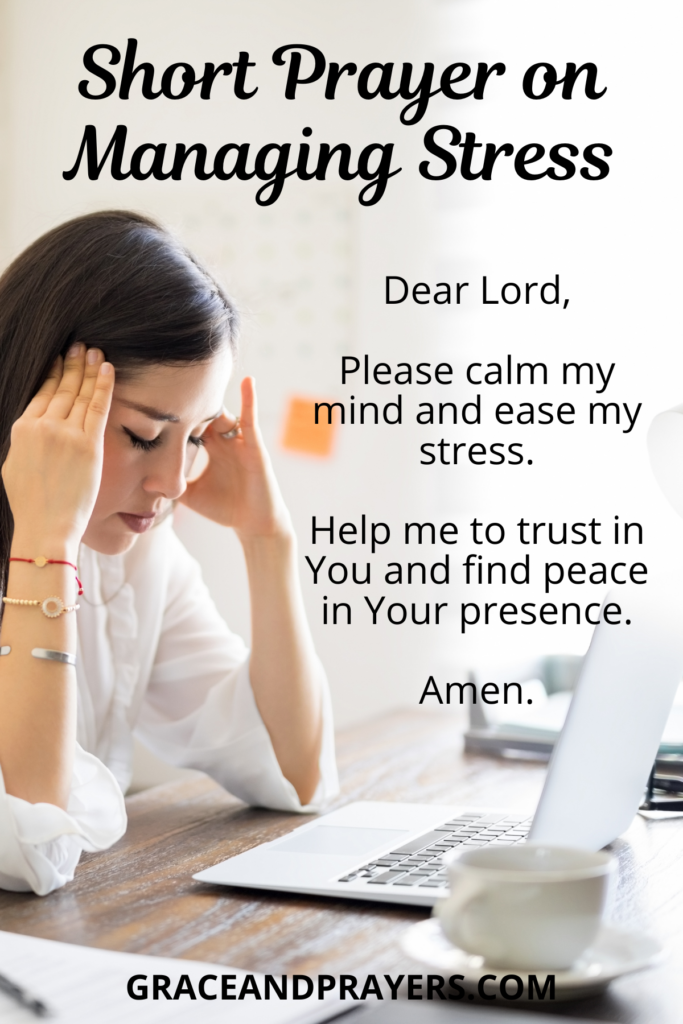 14 Calming Prayers For Managing Stress - Grace and Prayers