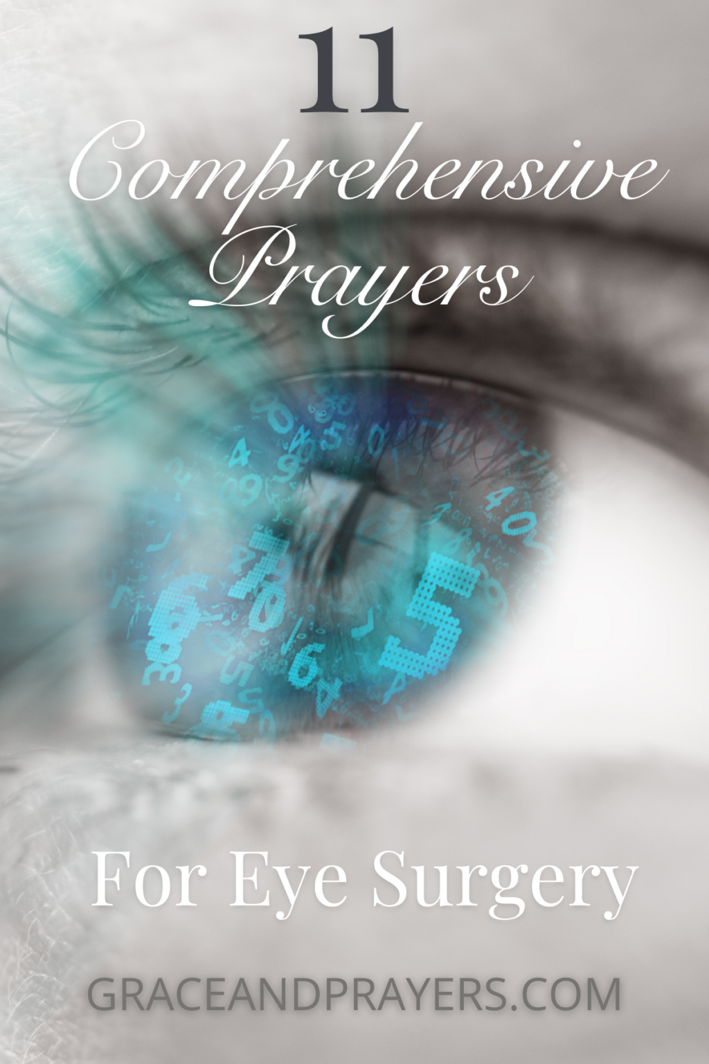 11 Comprehensive Prayers For Eye Surgery - Grace and Prayers